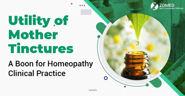 Utility of Mother Tinctures: A Boon for Homeopathy Clinical Practice ...